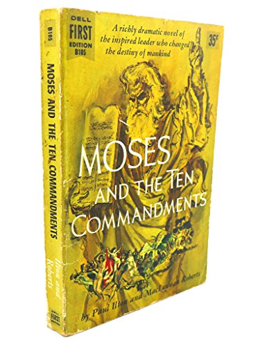 Moses and the Ten Commandments: Ilton, Paul & Roberts, MacLennan ...