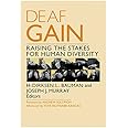 Deaf Gain: Raising the Stakes for Human Diversity: Bauman, H-Dirksen L ...