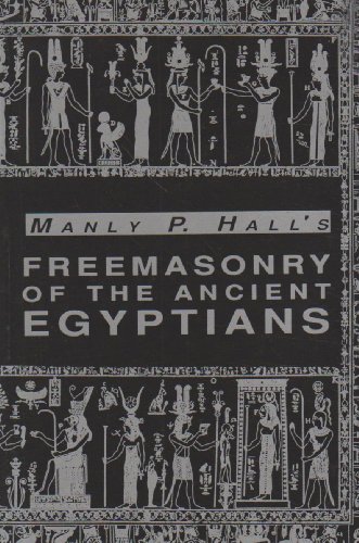 Freemasonry of the Ancient Egyptians: Manly P. Hall: 9780893144302 ...