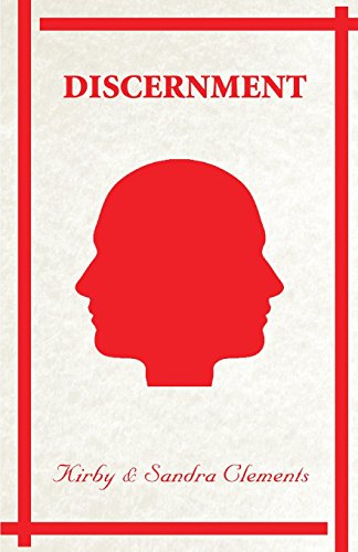 Discernment: Clements Sr, Kirby, Clements, Sandra: 9780996870252 ...