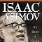 It's Been a Good Life: Isaac Asimov, Janet Jeppson Asimov ...