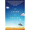The Lathe Of Heaven: A Novel: Le Guin, Ursula K.: 9781416556961: Amazon ...