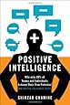 Amazon.com: Positive Intelligence: Why Only 20% of Teams and ...