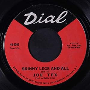 JOE TEX - skinny legs and all / watch the one 45 rpm single - Amazon ...