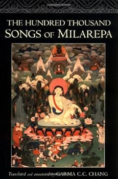 The Hundred Thousand Songs of Milarepa:... book by Milarepa