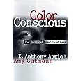 Color Conscious by Appiah, Kwame Anthony