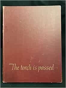 The Torch Is Passed: Amazon.com: Books