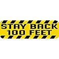 Amazon.com: StickerTalk Stay Back 100 Feet Vinyl Sticker, 10 inches by ...