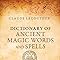 Buy Dictionary of Ancient Magic Words and Spells: From Abraxas to Zoar ...