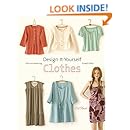 Design-It-Yourself Clothes: Patternmaking Simplified: Cal Patch ...