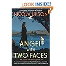Angel with Two Faces: A Mystery Featuring Josephine Tey (Josephine Tey Mysteries): Nicola Upson ...