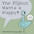 The Pigeon Wants a Puppy!: Mo Willems: 0884108842614: Books - Amazon.ca