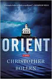 Orient: A Novel: Christopher Bollen: 9780062329950: Books - Amazon.ca