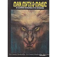 Man, Myth and Magic: An Illustrated Encyclopedia of the Supernatural ...