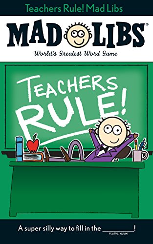 Teachers Rule Mad Libs World s Greatest Word Game Pricepulse