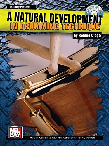 Mel Bay A Natural Development in Drumming Technique: Ronnie Ciago ...