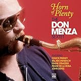 A GIANT STILL WITH US…Don Menza: Horn of Plenty – Jazz Weekly
