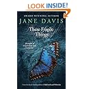 These Fragile Things: A Novel - Kindle edition by Jane Davis ...