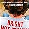 Amazon.com: Bright Not Broken: Gifted Kids, ADHD, and Autism ...