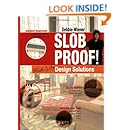 Slob Proof! Real-Life Home Decorating Solutions: Debbie Wiener ...