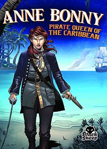 Anne Bonny: Pirate Queen of the Caribbean (Pirate Tales) in Kuwait ...