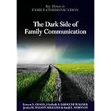 Amazon.com: The Dark Side of Interpersonal Communication: 9780805857801 ...