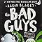 The Bad Guys in Alien vs Bad Guys (The Bad Guys #6) (6): Blabey, Aaron ...