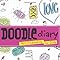Doodle Diary: Art Journaling for Girls: Dawn DeVries Sokol ...