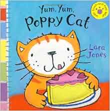 Yum, Yum, Poppy Cat!: Lara Jones: 9780333972441: Amazon.com: Books