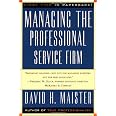 Managing The Professional Service Firm: Maister, David H ...