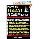Amazon.com: How To Hack A Cell Phone: Remotely Control Any Cell Phone ...