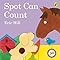 Spot Can Count : Hill, Eric: Amazon.co.uk: Books