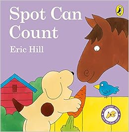 Spot Can Count : Hill, Eric: Amazon.co.uk: Books