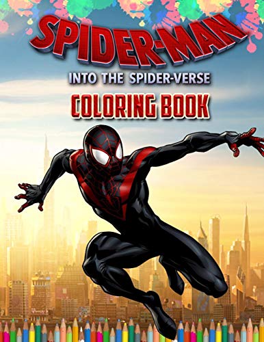 Spider-Man Into The Spider-Verse Coloring Book: SpiderMan Coloring Book ...