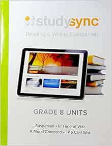 StudySync GRADE 8 UNITS Reading & Writing Companion: BookheadEd ...