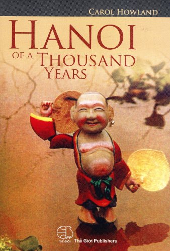 Hanoi of a Thousand Years: Carol Howland: Amazon.com: Books