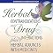 Herbal Contraindications and Drug Interactions: Plus Herbal Adjuncts ...