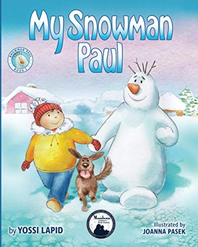 Amazon.com: My Snowman, Paul: 9780997389906: Lapid, Yossi, Pasek ...