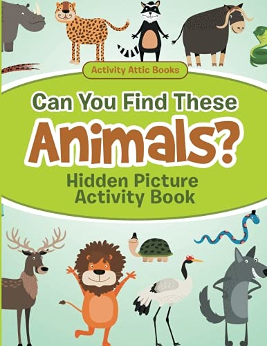 Can You Find These Animals? Hidden Picture Activity Book: Books ...