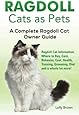 Ragdoll Cats as Pets: Ragdoll Cat Information, Where to Buy, Care ...