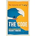 Amazon.com: The Code: The Power of "I Will": 9781423634294: Tomson ...