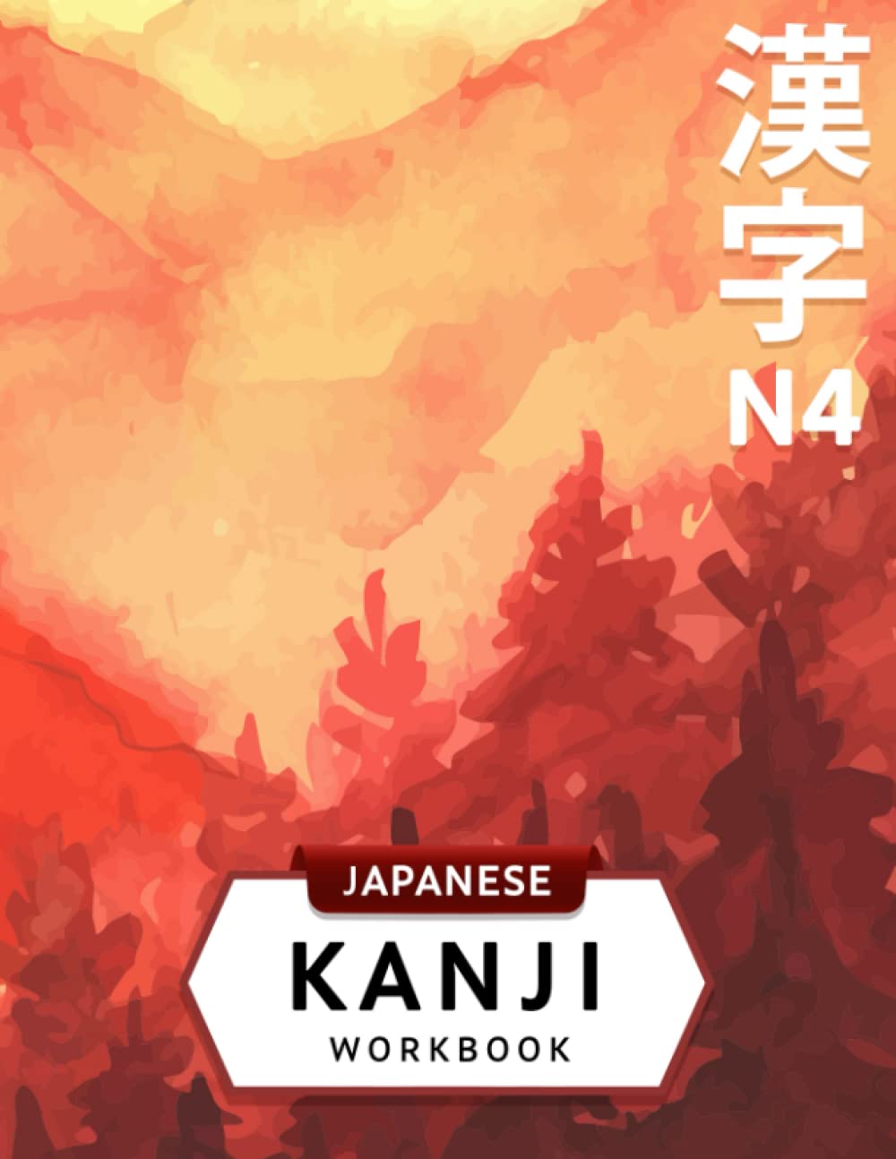 Mua JLPT N4 Kanji Workbook: Prepare for Japanese Language Proficiency ...