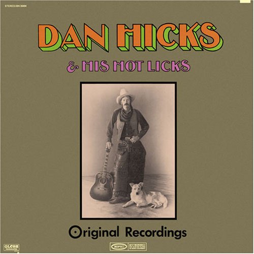 Hicks, Dan - Original Recordings - Amazon.com Music