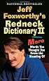 Jeff Foxworthy's Redneck Dictionary: Words You Thought You Knew the ...