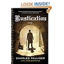 Rustication: A Novel - Kindle edition by Charles Palliser. Literature & Fiction Kindle eBooks ...