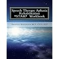 Speech Therapy Aphasia Rehabilitation Workbook: Expressive and Written ...