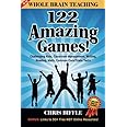 Amazon.com: Whole Brain Teaching: 122 Amazing Games!: Challenging kids ...