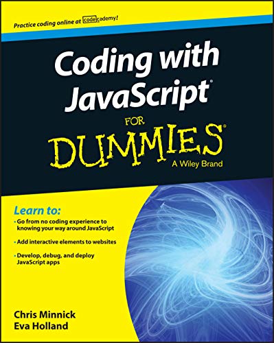 Coding with JavaScript For Dummies: Minnick, Chris, Holland, Eva ...