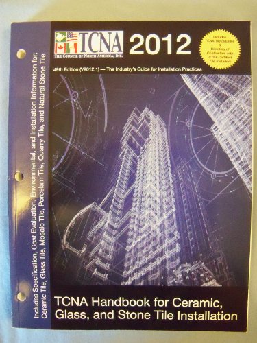 TCNA Handbook for Ceramic, Glass, and Stone Tile Installation 2012 ...