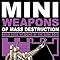 Mini Weapons of Mass Destruction 3: Build Siege Weapons of the Dark Ages: Austin, John ...